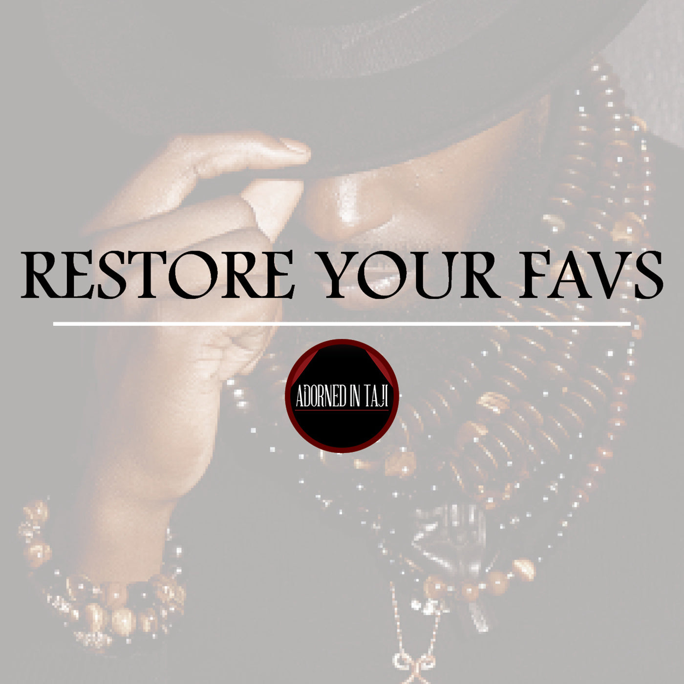 Restore – Adorned In Taji